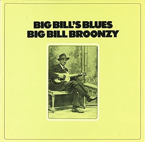 Big Bill Broonzy - Big Bill's Blues