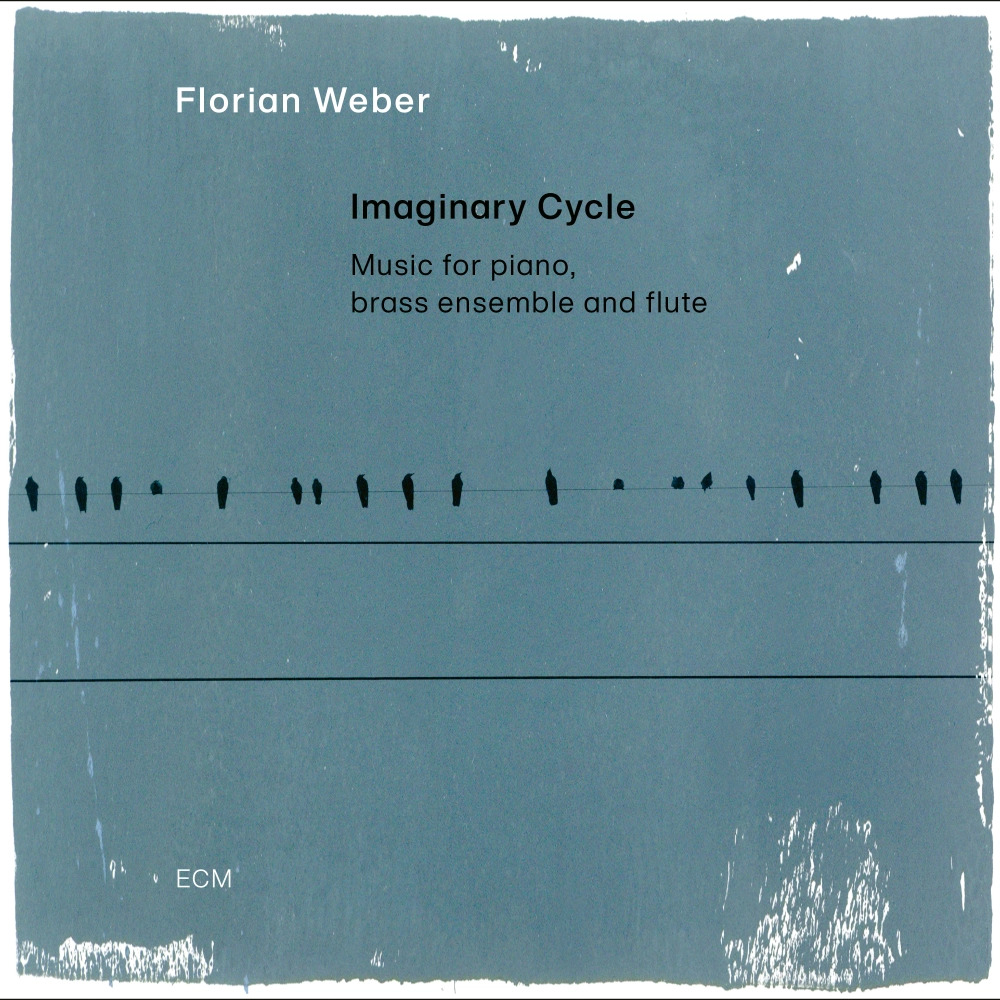 Florian Weber - Imaginary Cycle